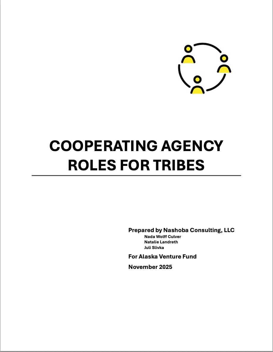 Cooperating Agency Roles for Tribes | Alaska Venture Fund